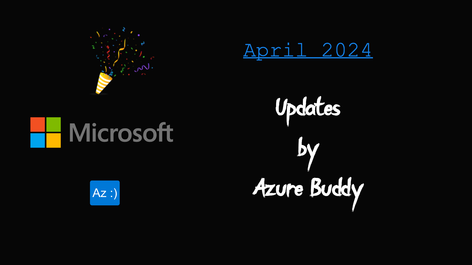 Azure Buddy Monthly Recap April 2024 Azure Buddy Online